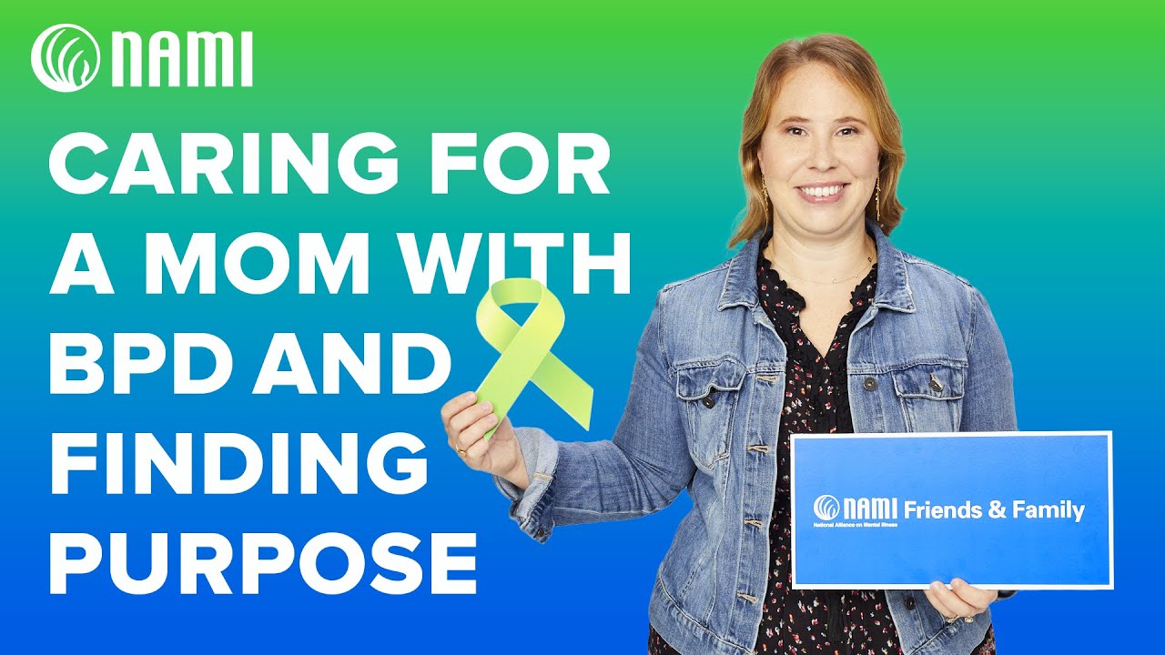 Caring for a Mom with BPD and Finding Purpose - YouTube