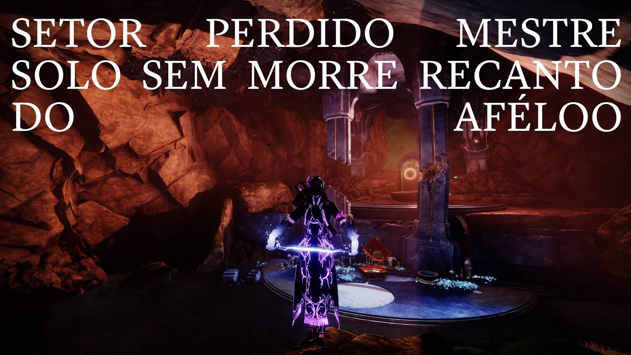 Destiny 2 Destiny 2 setor perdido mestre solo sem morre recanto do ...