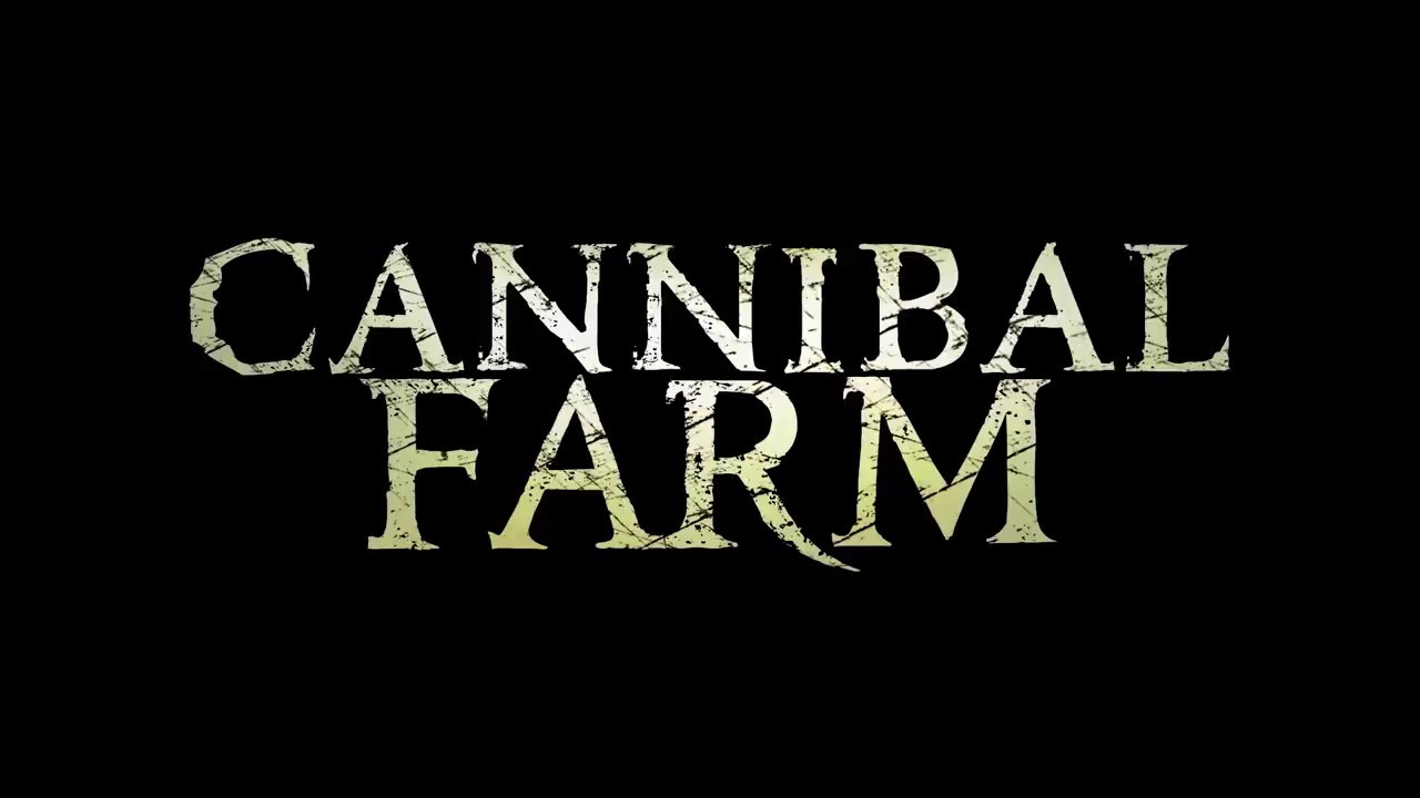 CANNIBAL FARM Official Trailer 2018 HD Texas Chainsaw Massacre Wanna Be ...