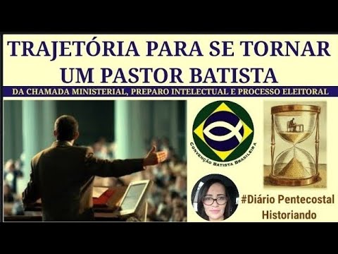 PASTOR BATISTA COMO SE TORNAR UM | CONVENÇÃO BATISTA BRASILEIRA - YouTube