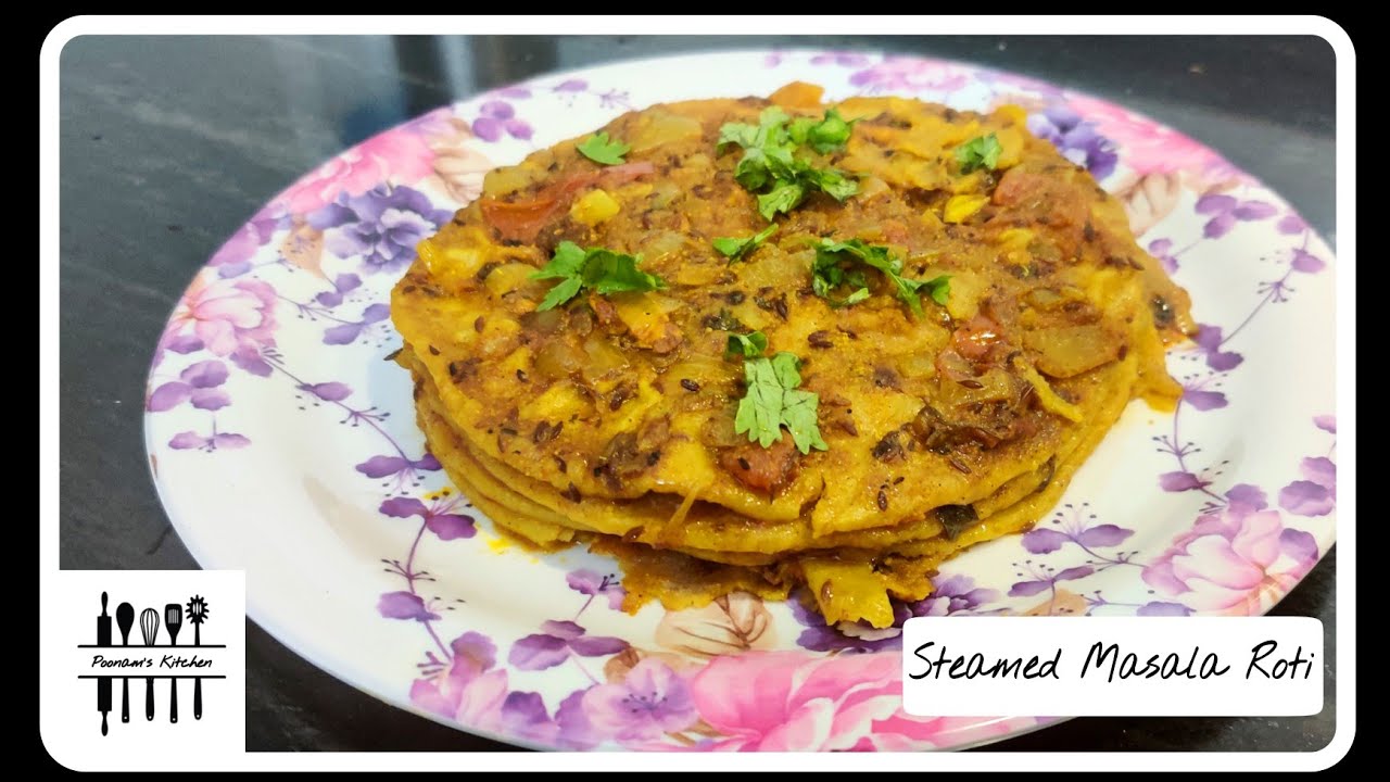Steamed Masala roti - YouTube