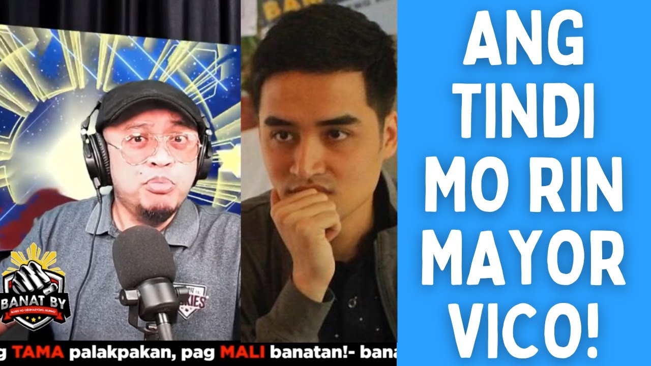 ANG TINDI MO RIN MAYOR VICO! - YouTube