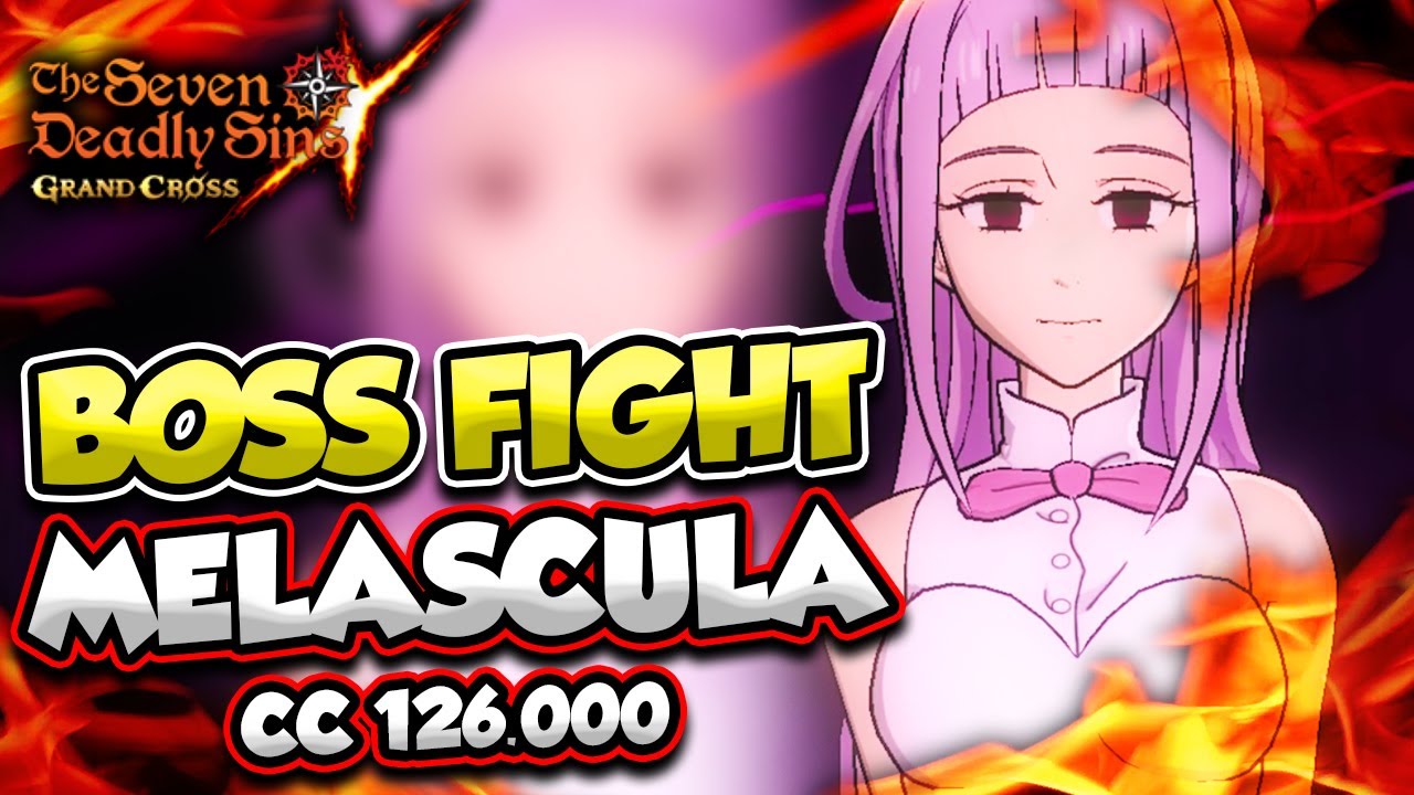 【7DS】LOW CC vs MELASCULA BOSS FIGHT CH9 EPISODE 146 Seven Deadly Sins ...