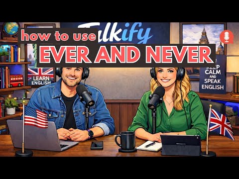 How to Use EVER and NEVER in Everyday English | Daily English ...