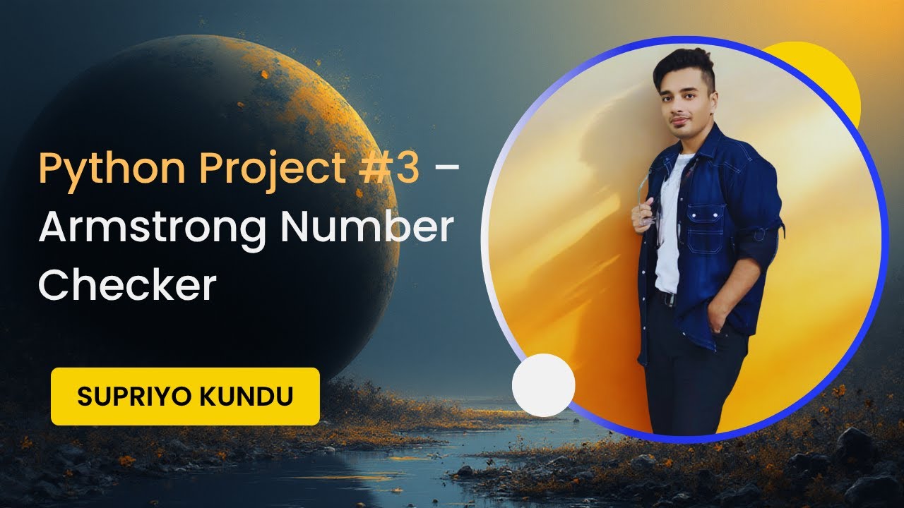 🐍 Python Project #3 – Armstrong Number Checker | Learn Python Step by Step | Mini Project Series ...