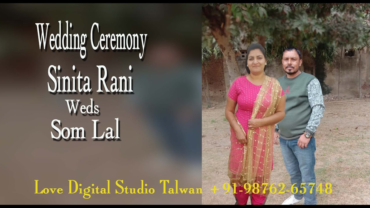Wedding Ceremony of Sunita Rani / Som Lal {Love Studio. Talwan 98762 ...