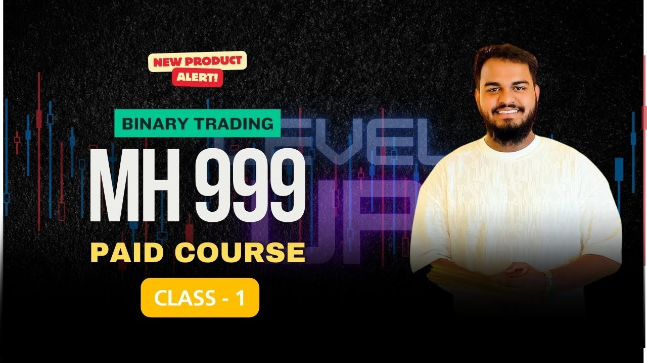 MH 999 Binary Trading Paid Course for FREE! 💰 | Class 1 | Learn Binary Options Trading & Win Big ...