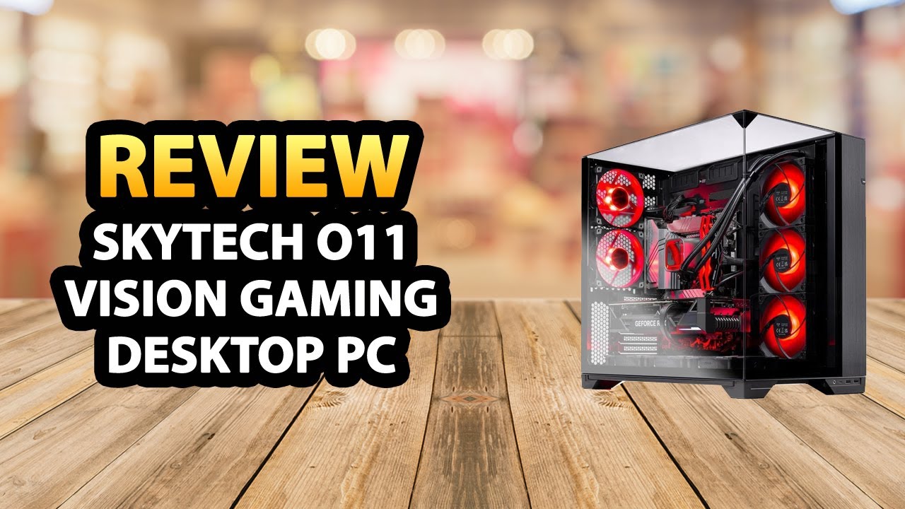 Skytech O11 Vision Gaming PC Desktop Review - YouTube