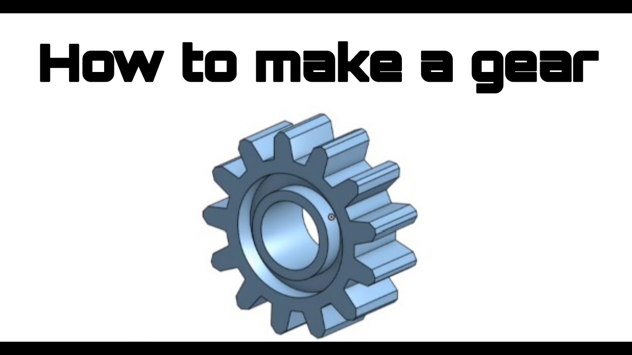 HOW TO MAKE A GEAR? - YouTube