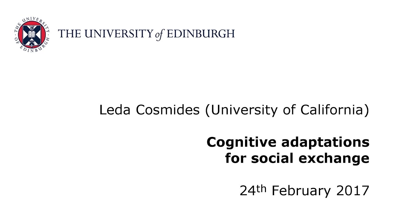 Leda Cosmides - Cognitive adaptations for social exchange - YouTube