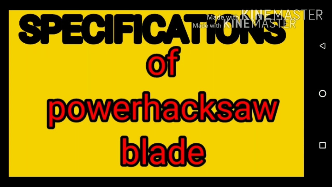 Specifications of power hacksaw blade - YouTube