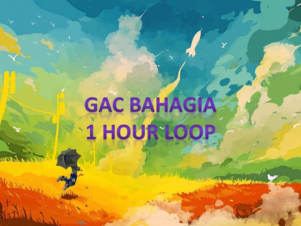 Gamaliel Audrey Cantika (GAC) Bahagia 1h loop revisi - YouTube