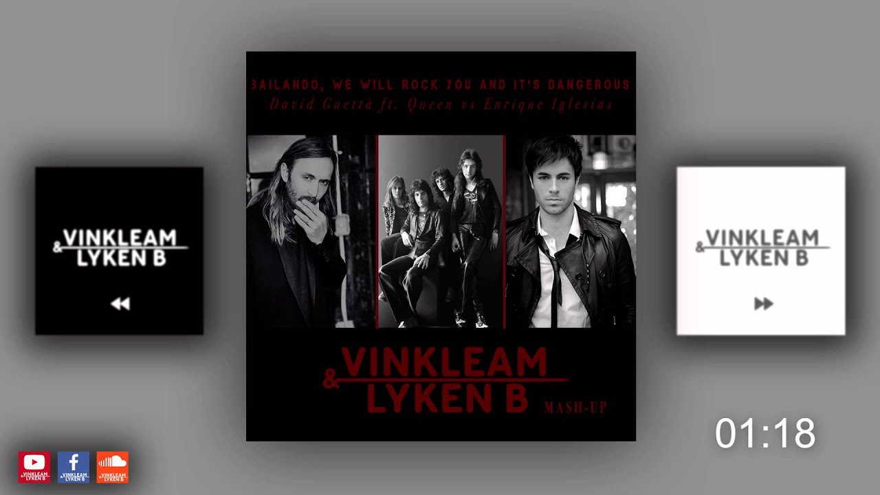 Bailando, We Will Rock You And It's Dangerous (Vinkleam & Lyken B Mash ...