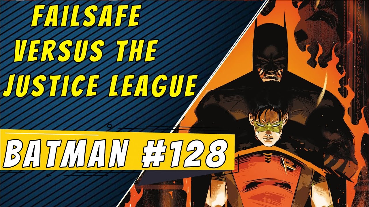 The League Vs Failsafe | Batman #128 - YouTube