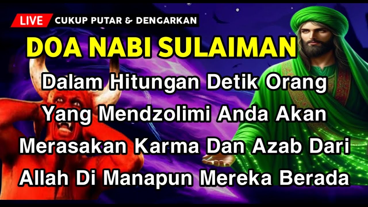 PUTAR SEKARANG JUGA AGAR ORANG DZOLIM TERKENA KARMA & AZAB OLEH ALLAH ...