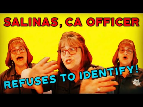 SALINAS, CA PD REFUSES to IDENTIFY! (( SHORT-CLIP )) - YouTube