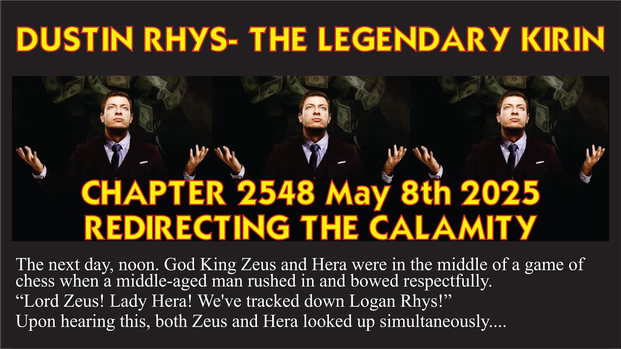 Chapter 2548: REDIRECTING THE CALAMITY - Dustin Rhys The Legendary ...