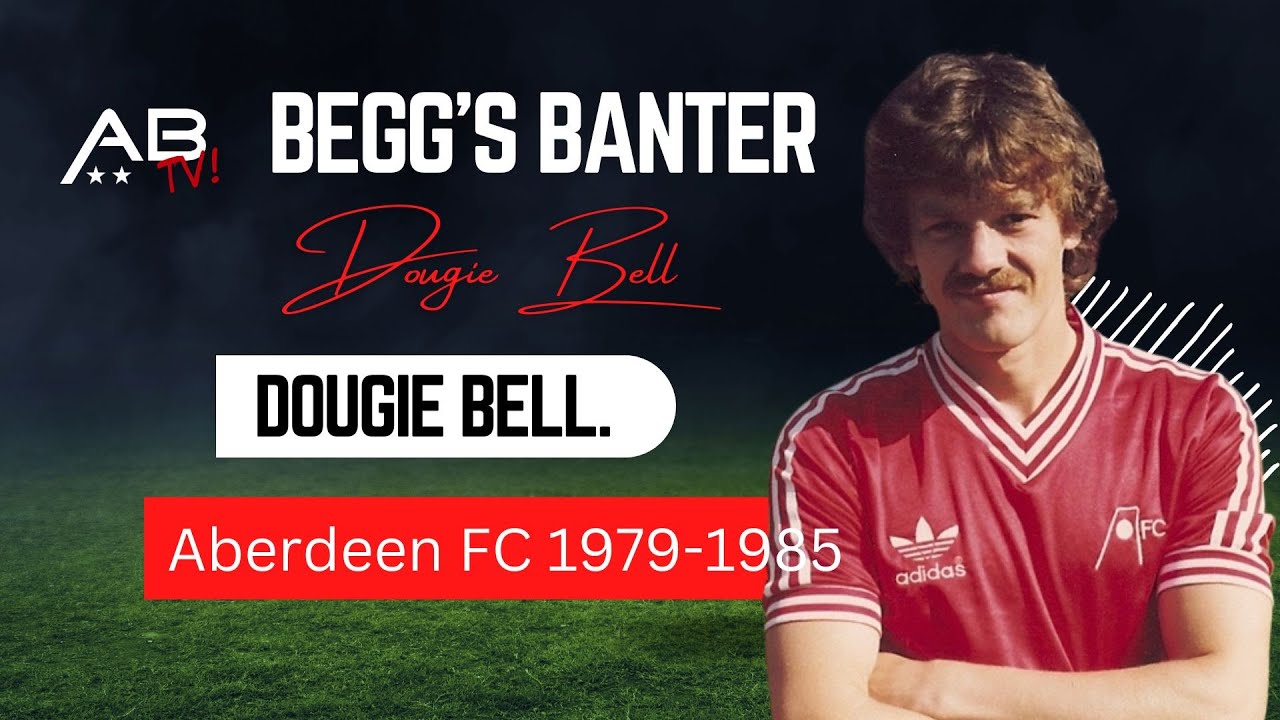 Dougie Bell Begg's Banter Interview - YouTube
