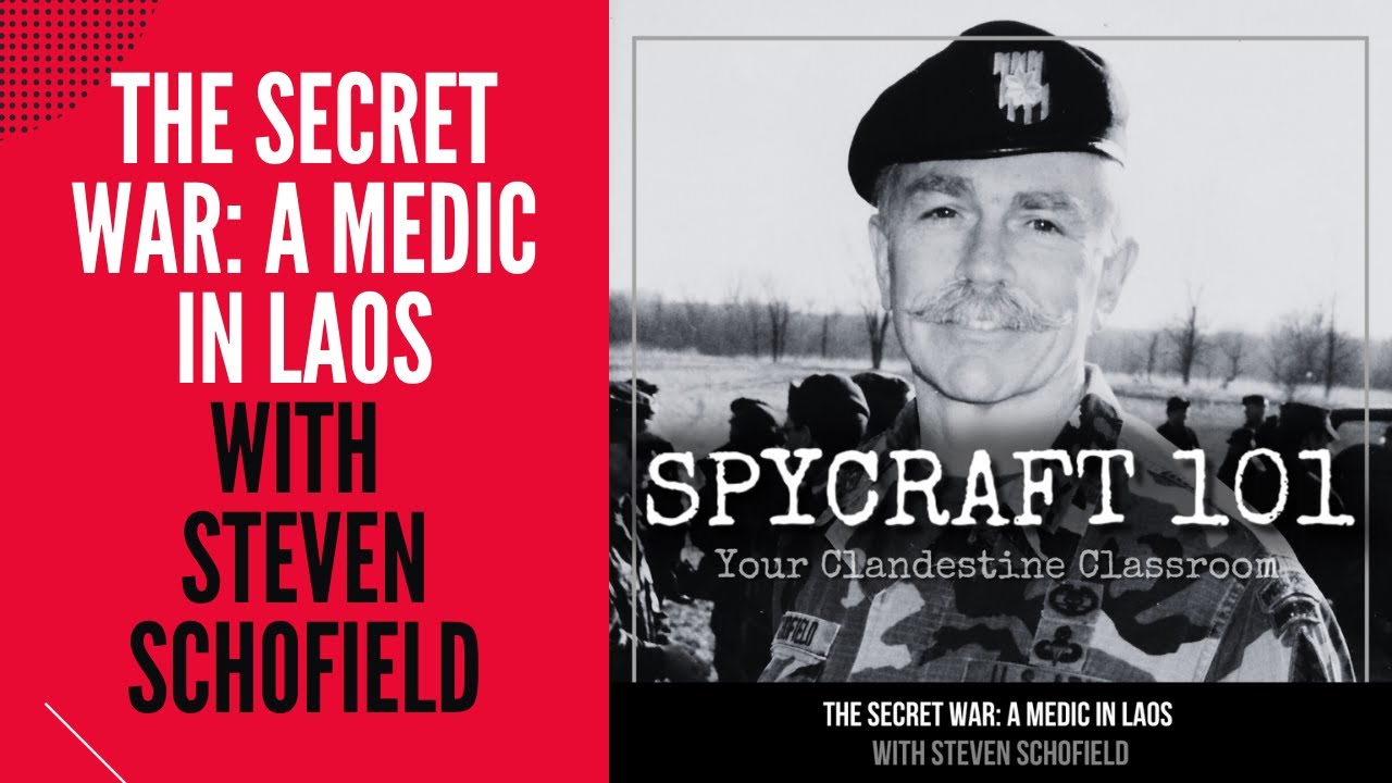 Podcast Episode #194 - The Secret War: A Medic in Laos with Steven ...