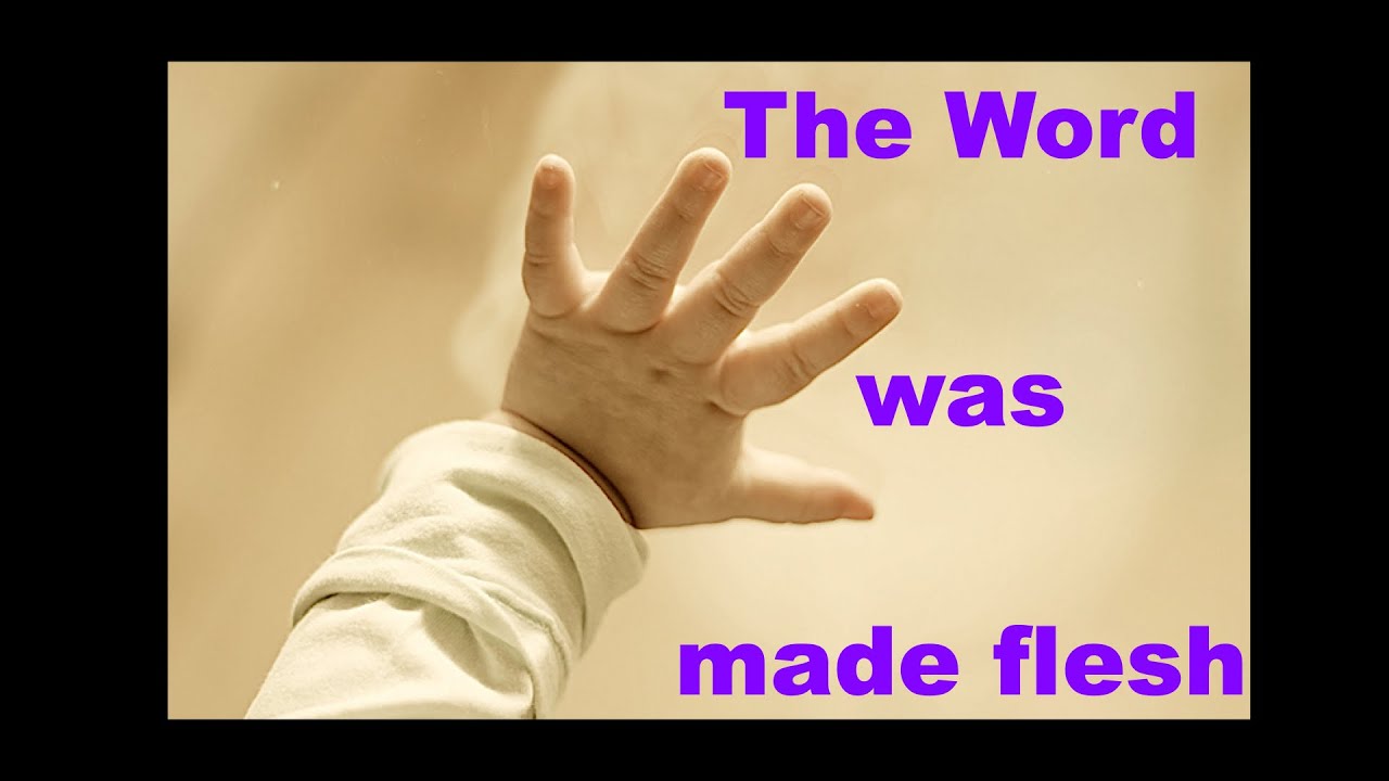 In the beginning was the Word, and the Word was with God, and the Word ...