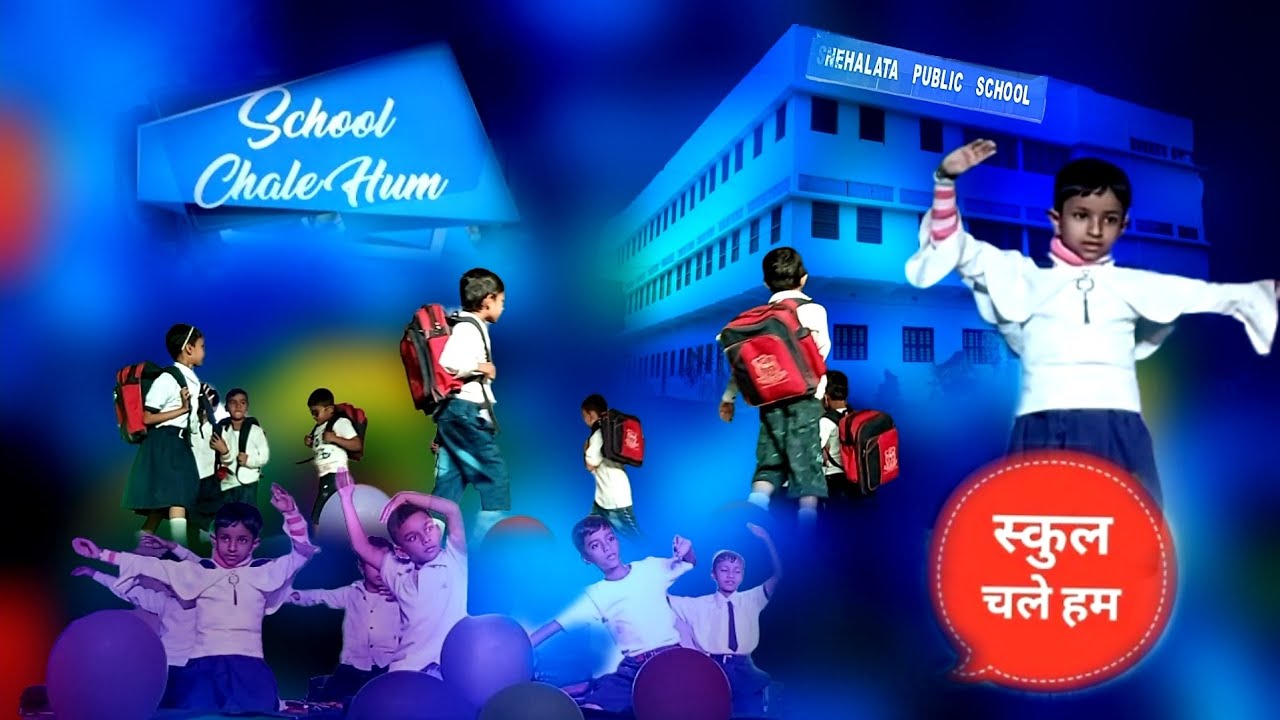 School Chale Hum - YouTube