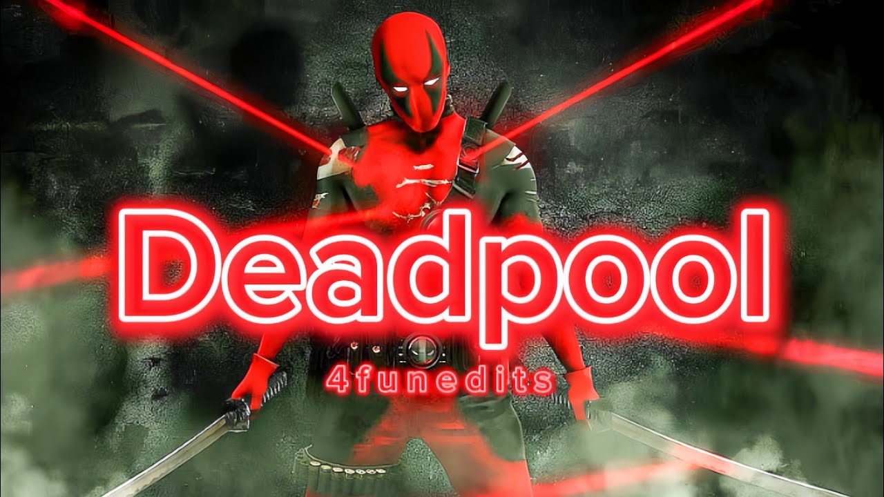 DEADPOOL [ EDIT ] —" YEAT — FLAWLES " 4K RESOLUTION - YouTube
