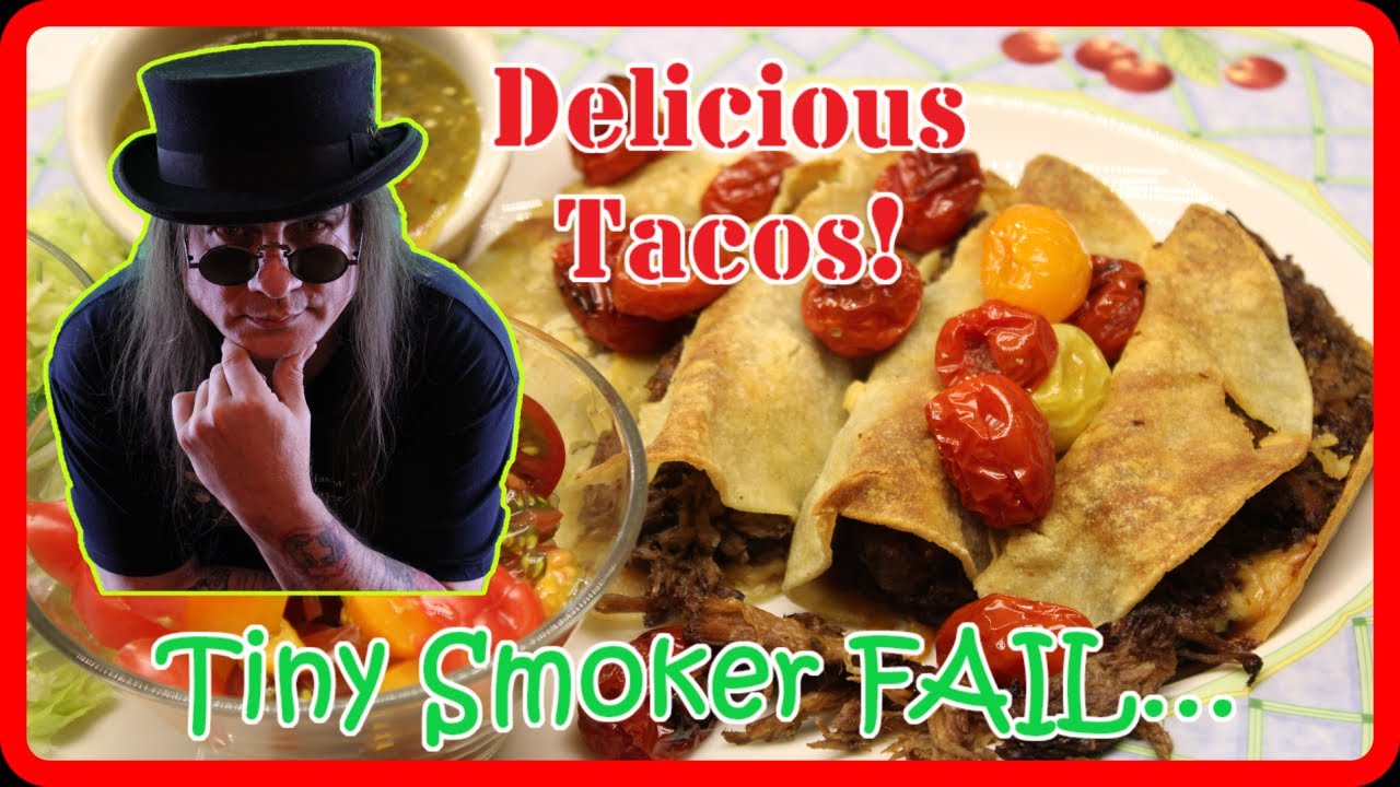 BEEF TACOS SMOKED? DELICIOUS! And We Try Our Table Top Smoker Again! # ...