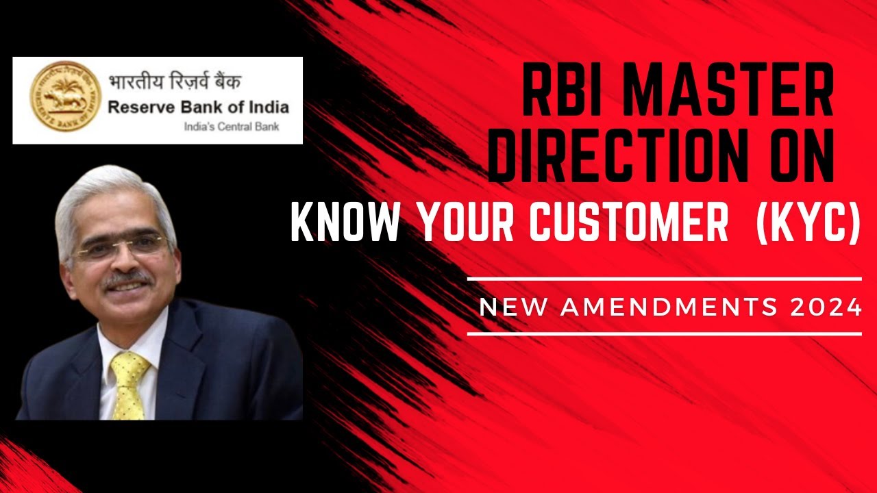 RBI Master Direction On KYC : Amendments | New Know Your Customers ...