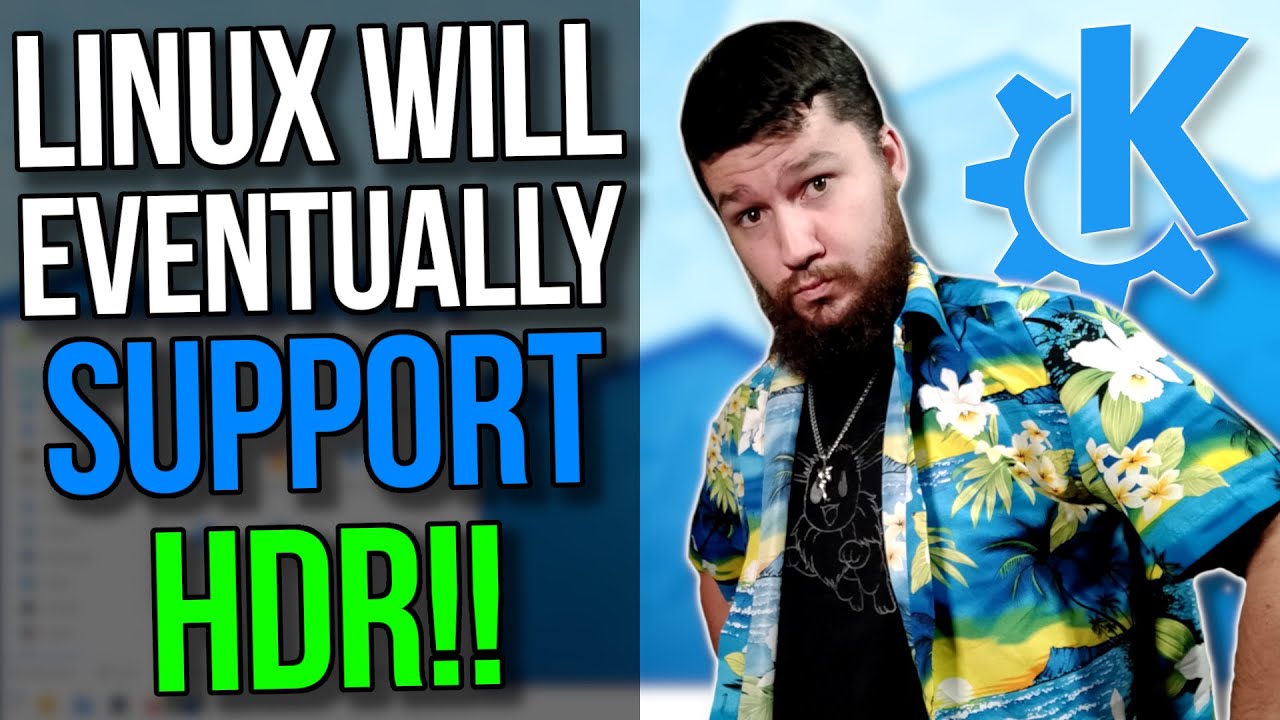 KDE Takes First Steps Towards Linux HDR Support - YouTube