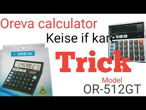 how to oreva calculator model OR-512 GT of trick#Assam Vlogger Tech# ...