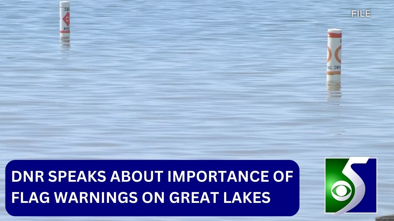 Michigan DNR gives flag warnings for Great Lakes visitors - YouTube
