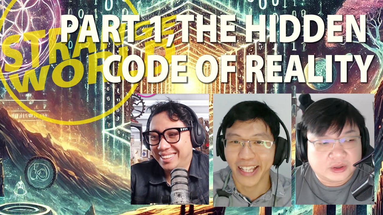 Part 1, The Hidden Code of Reality [Strange World Podcast #9] - YouTube