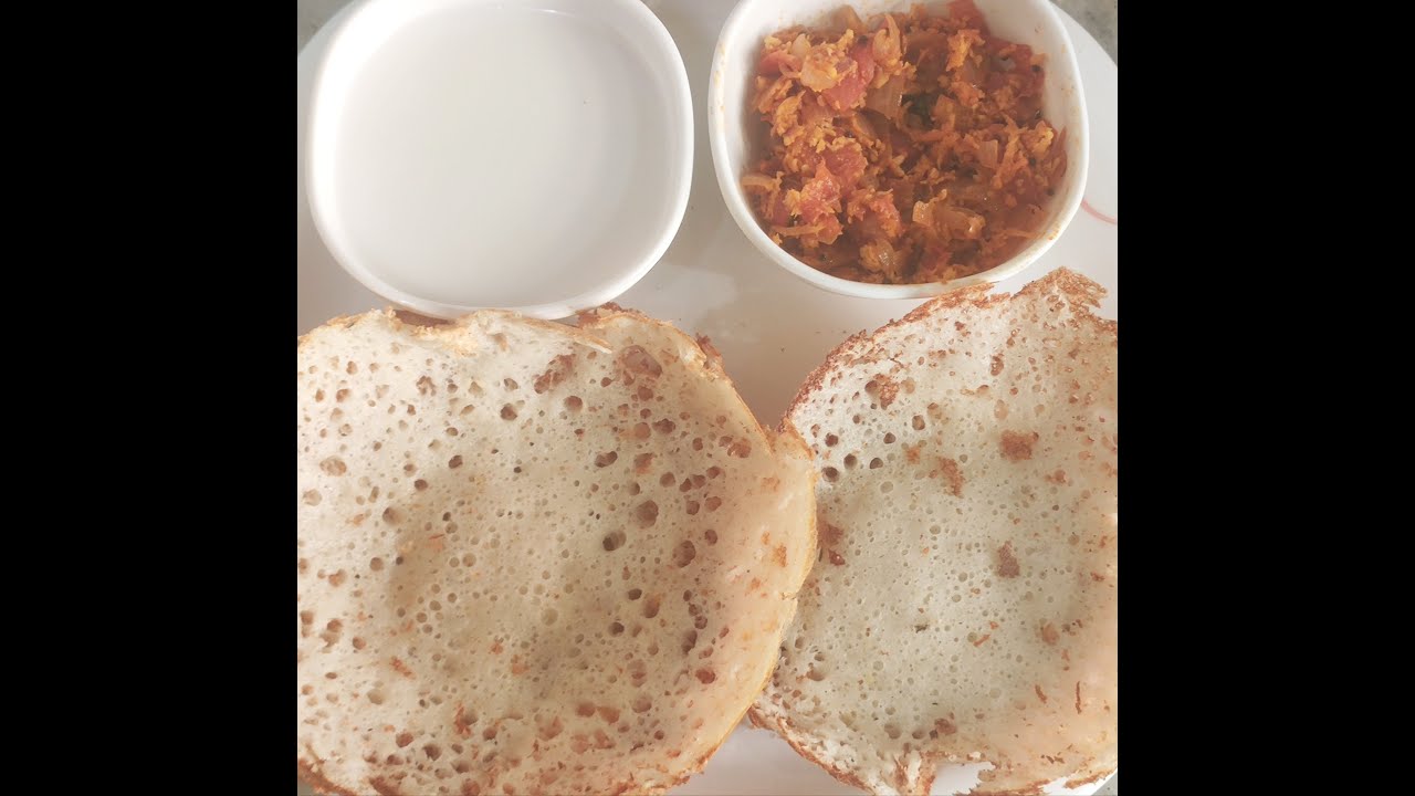 How To Make Appam (Kerala Dish) With Coconut Milk & Sambal ( Sri Lanka ...