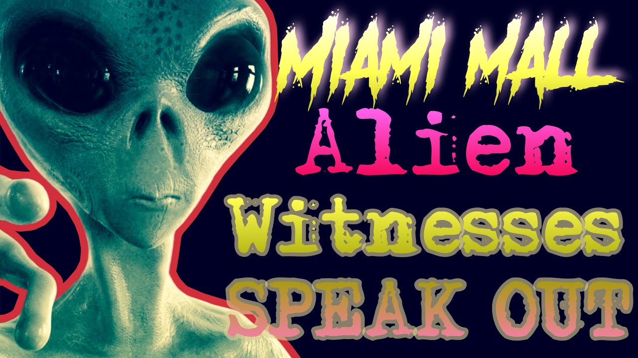 Miami Mall Aliens Witnesses Speak on what happened - YouTube