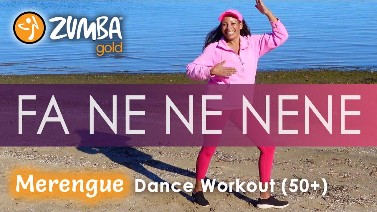 FA NE NE NENE | Zumba Gold® | Over 50 Dance Workout (FUN!) 💃🏽😄 ...