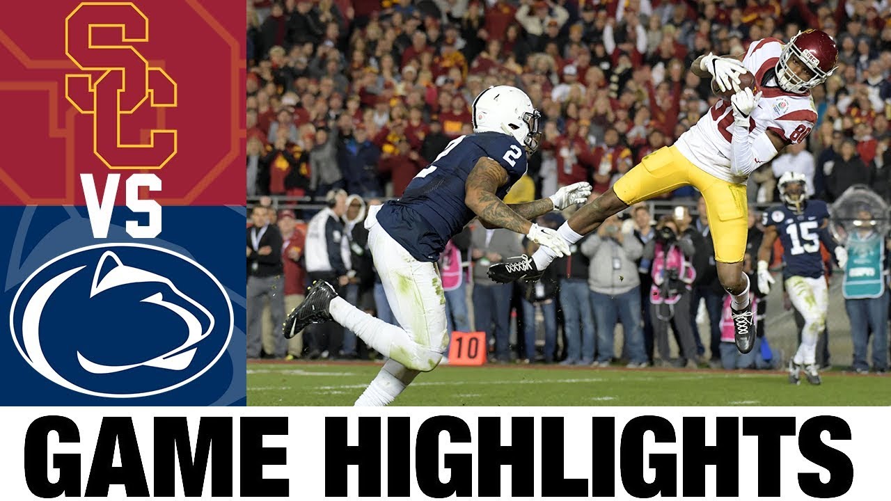 #9 USC vs #5 Penn State | 2017 Rose Bowl Highlights | 2010's Games of ...