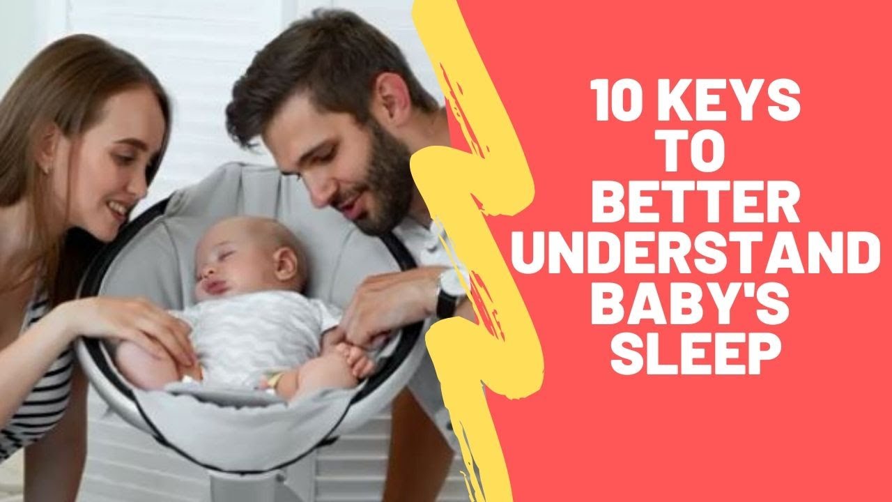 10 Keys to Better Understand Baby's Sleep [ baby sleep ] - YouTube