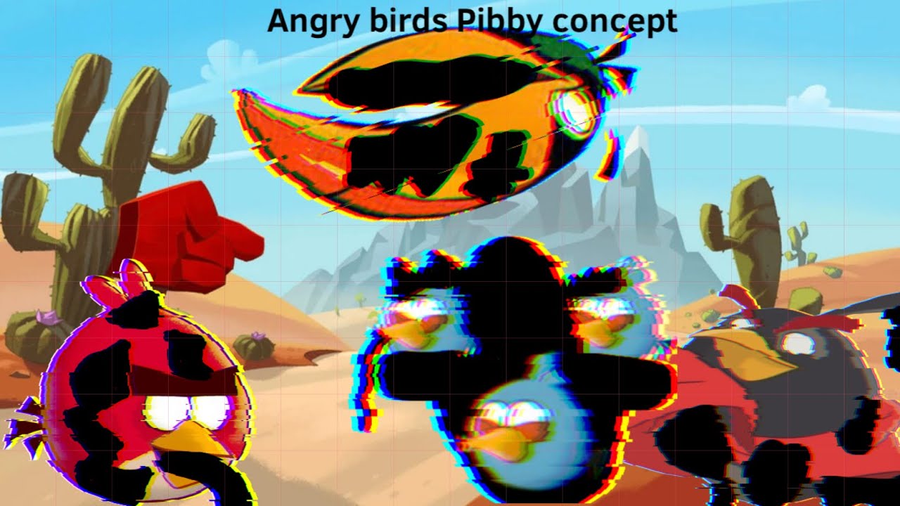 Angry birds pibby concept - YouTube