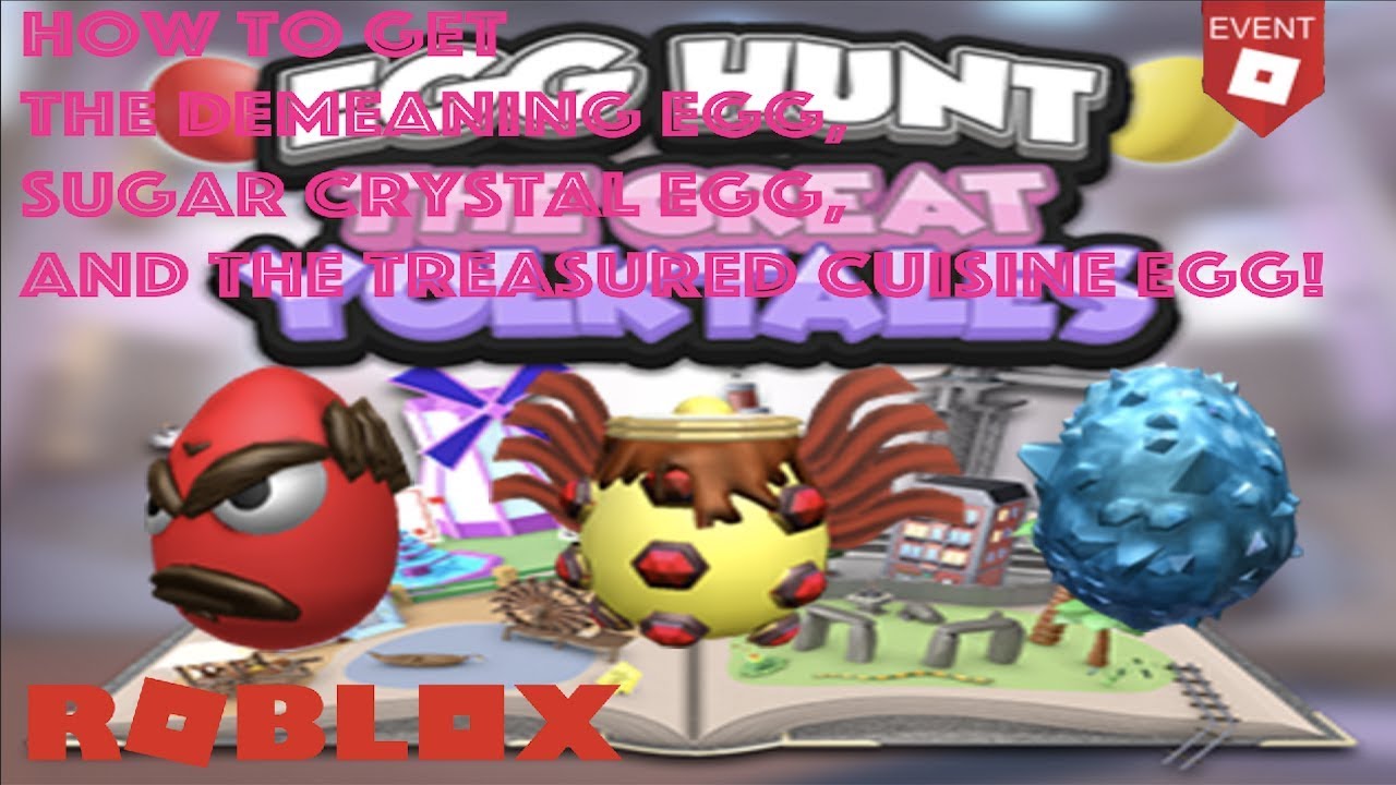 How to Get The Treasured Cuisine Egg, Sugar Crystal Egg, & Demeaning ...