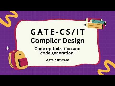 GATE CS/IT - Compiler Design | Code Optimization & Code Generation | 100 Questions | GATE-CSIT ...