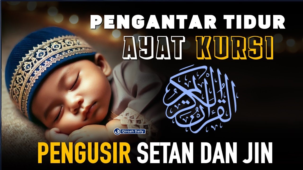 MUROTTAL AL-QURAN MERDU PENGANTAR TIDUR | AYAT KURSI PENGUSIR SYAITAN ...