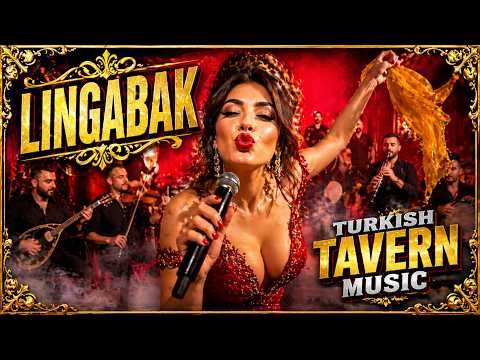 Lingabak 🔥 | Meyhane Yıkılıyor! Turkish Tavern Music