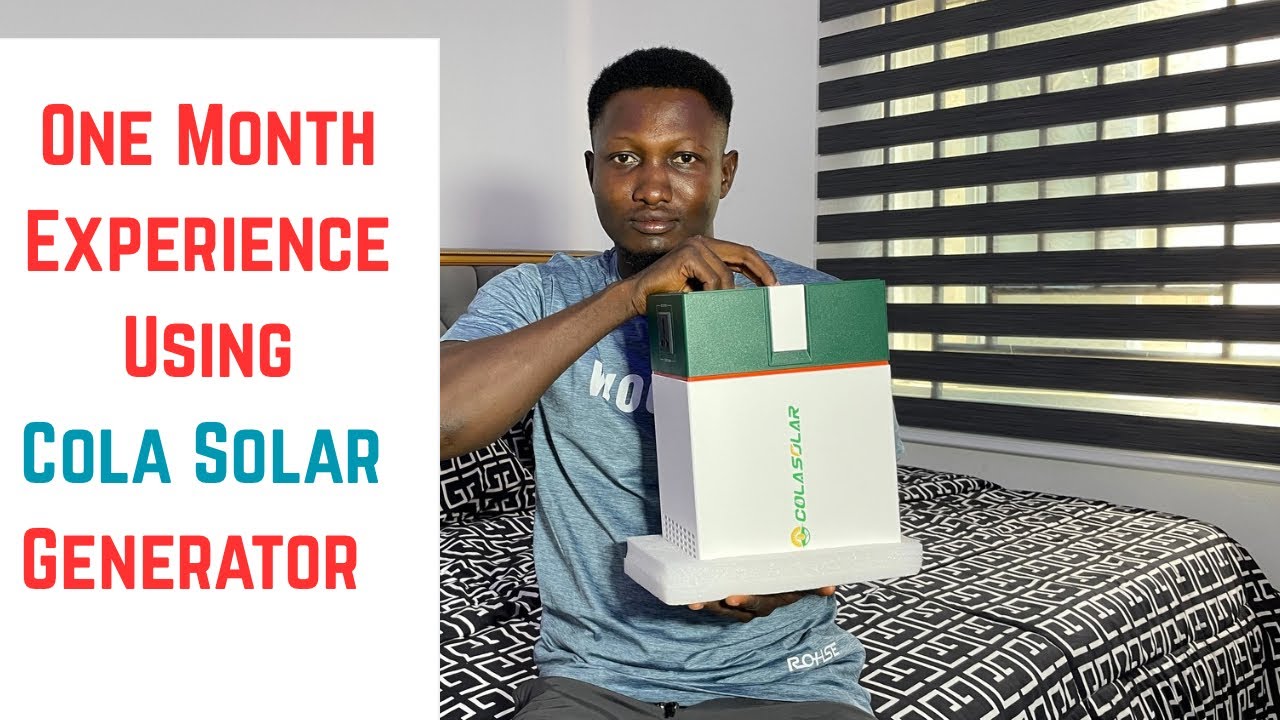 My One Month Experience Of Using The Cola Solar Generator - YouTube