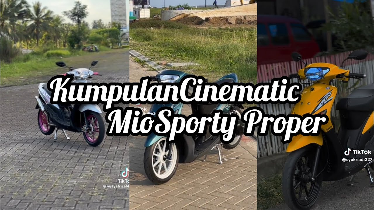 Kumpulan Cinematic Motor Mio Sporty Proper Ganteng Poll | Video TikTok ...