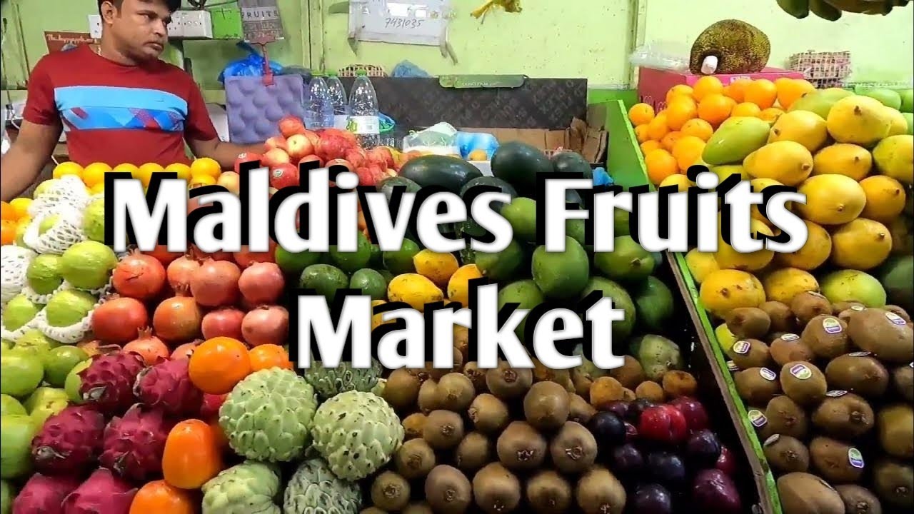 Maldives Fruits & Vegetables || Fresh Fish Market || Male Cycle Park ...
