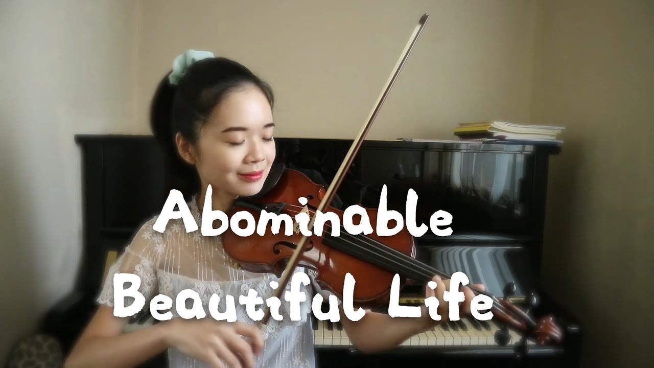 Abominable - Beautiful Life ☆Violin☆ - YouTube