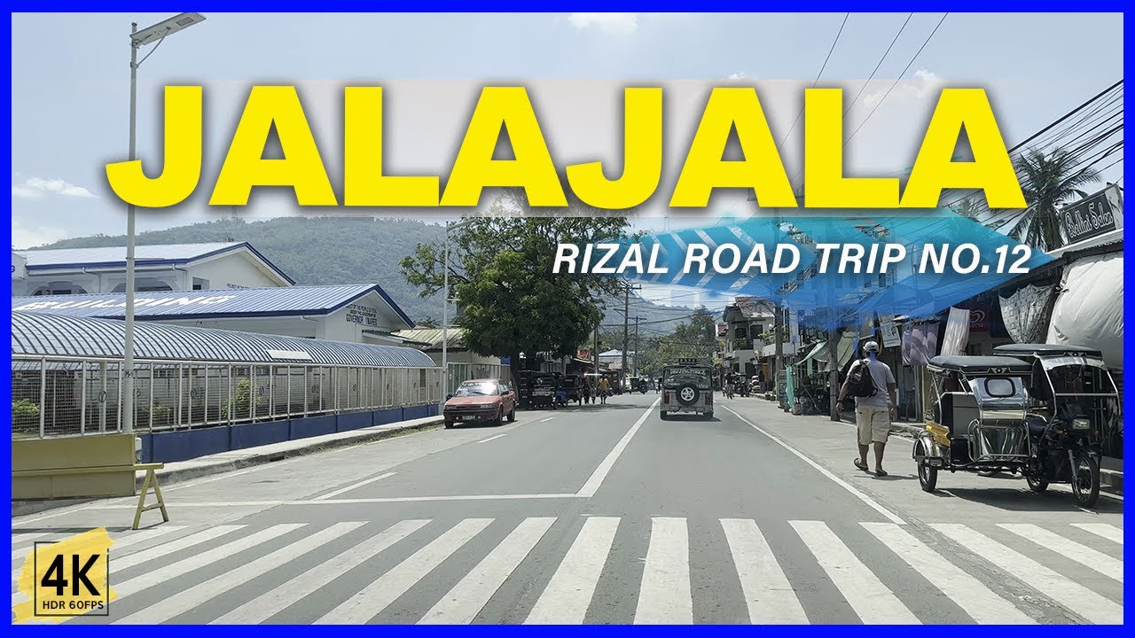 JALAJALA Rizal Road Trip No 12 | Haven of Natural Bounties of Rizal ...