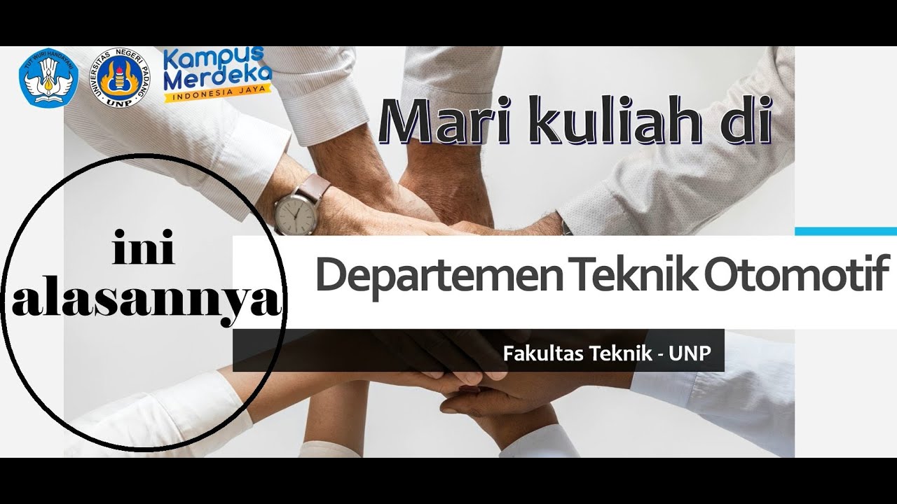 Mari Kuliah di Otomotif FT UNP # ini alasannya - YouTube