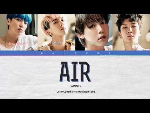 WINNER - AIR (Color Coded Lyrics Eng/Rom/Han)