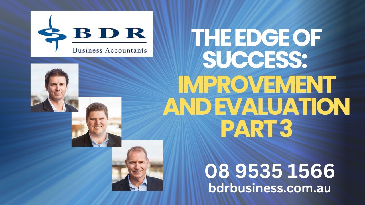 The Edge of Success: Improvement and Evaluation Part 3 | BDR Business ...